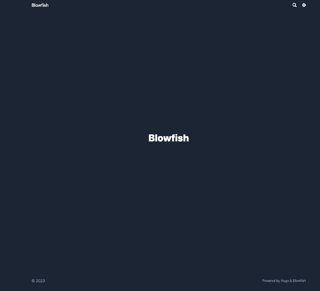 Build your homepage using Blowfish and Hugo · Blowfish